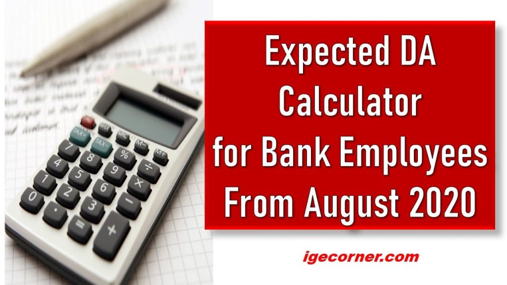 Expected DA for Bank Employees from Aug 2020 – Bank DA Calculator ...