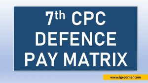 7th CPC Defence Pay Matrix Level 7 - Central Government Employees News