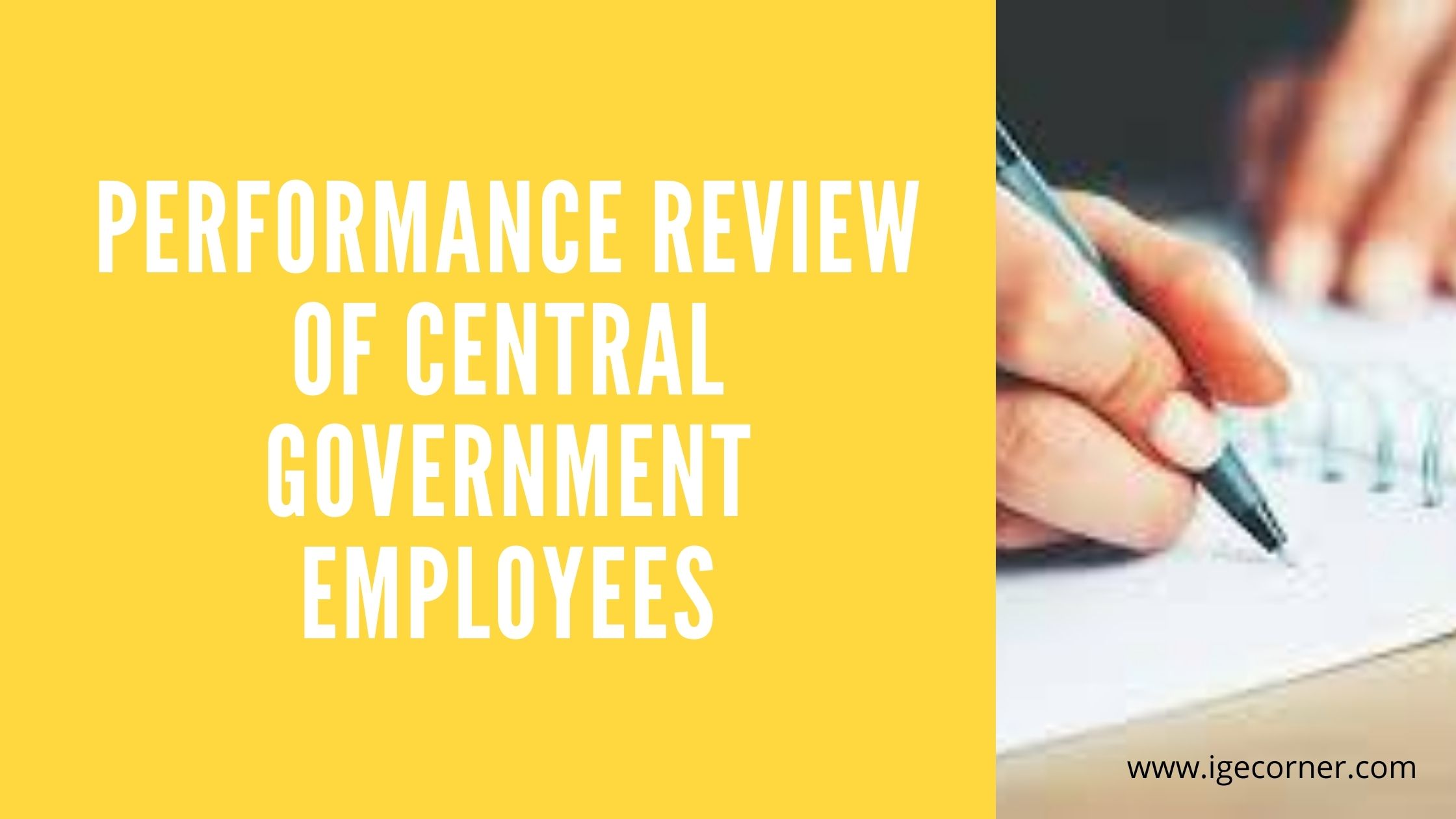 Performance review of Central Government Employees 50-55 age group ...