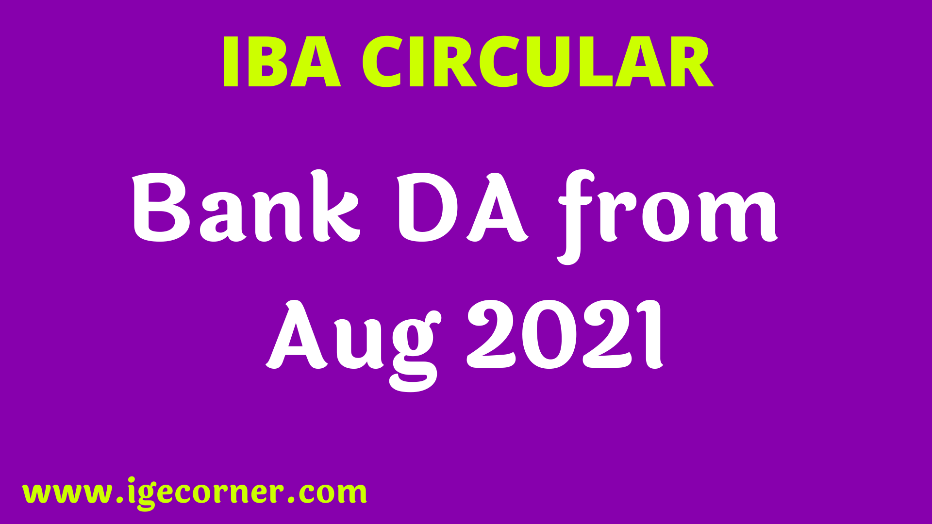 Bank DA from Aug to Oct 2021 - IBA Circular - Central Government ...