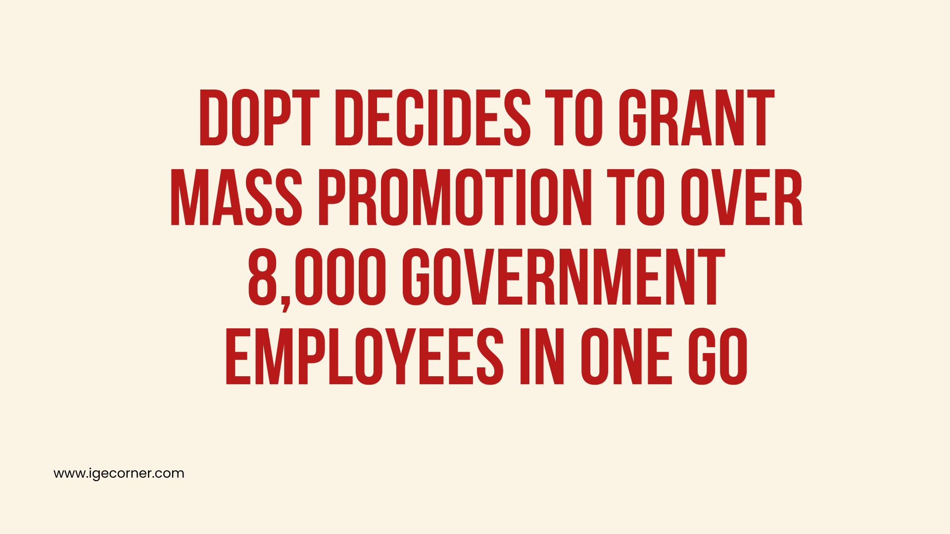 DoPT decides to grant mass promotion to over 8,000 government employees ...